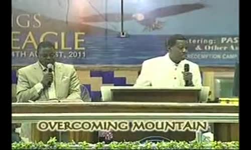 Overcoming the Mountains by Pastor E A Adeboye- RCCG Redemption Camp ...