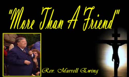 More Than A Friend Murrell Ewing