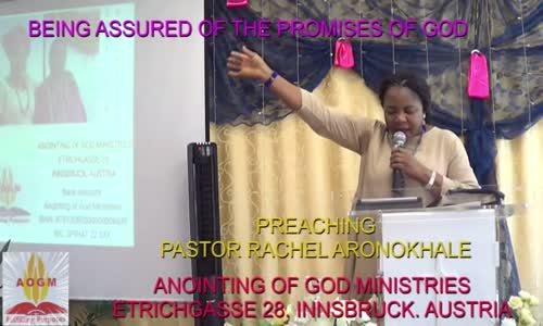 Being assured of Gods Promises 3 by Pastor Rachel Aronokhale AOGM ...