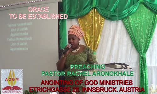 Grace to be established by Pastor Rachel Aronokhale Anointing of God ...