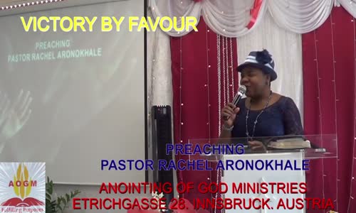 Victory by Favour Pastor Rachel Aronokhale Anointing of God Ministries ...