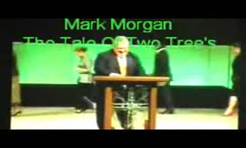 Pastor Mark Morgan The Tale Of Two Trees Pt.1
