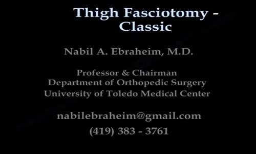 Thigh Fasciotomy, compartment syndrome Everything You Need To Know Dr. Nabil Ebraheim
