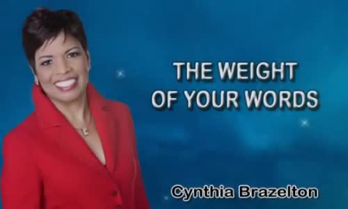 Cynthia Brazelton, The Weight of Your Words