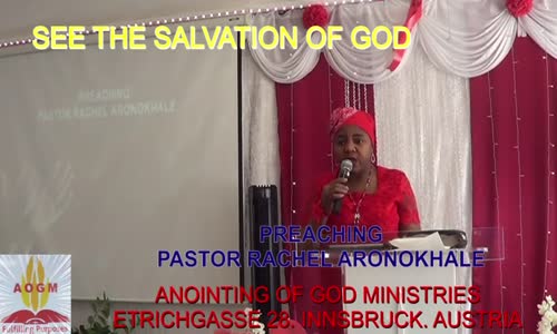 See the Salvation of God Pastor Rachel Aronokhale Anointing of God ...