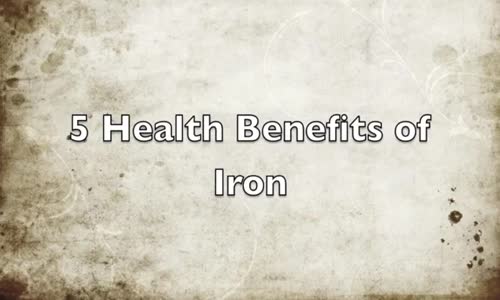 5 Health Benefits of Iron